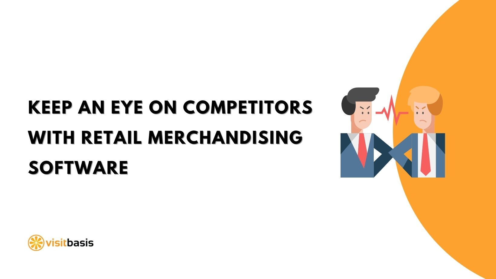 Keep an eye on competitors with retail merchandising software – Retail ...