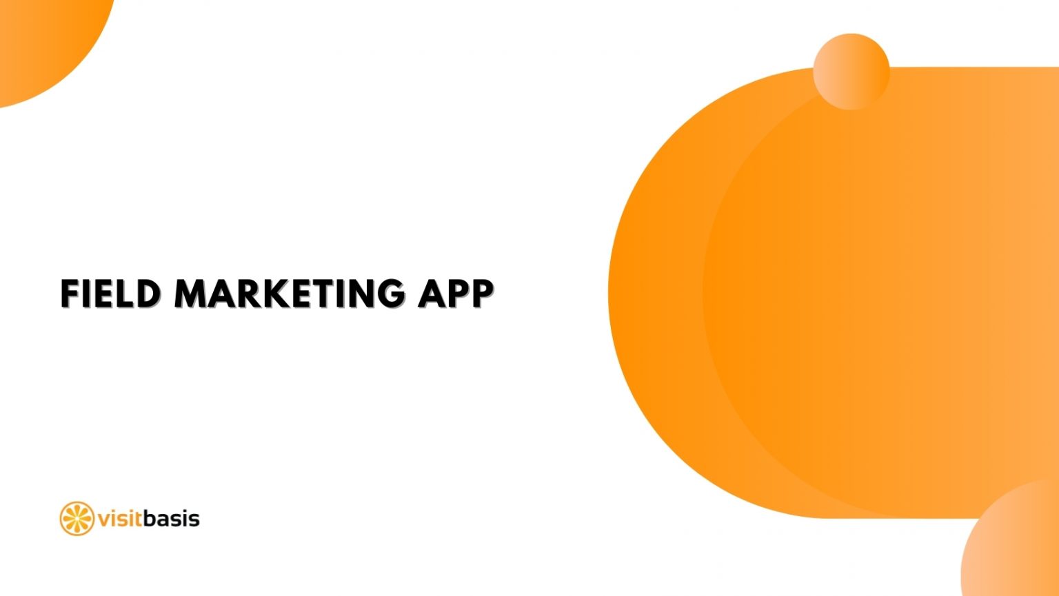 Field marketing app – Retail execution software, merchandising and ...