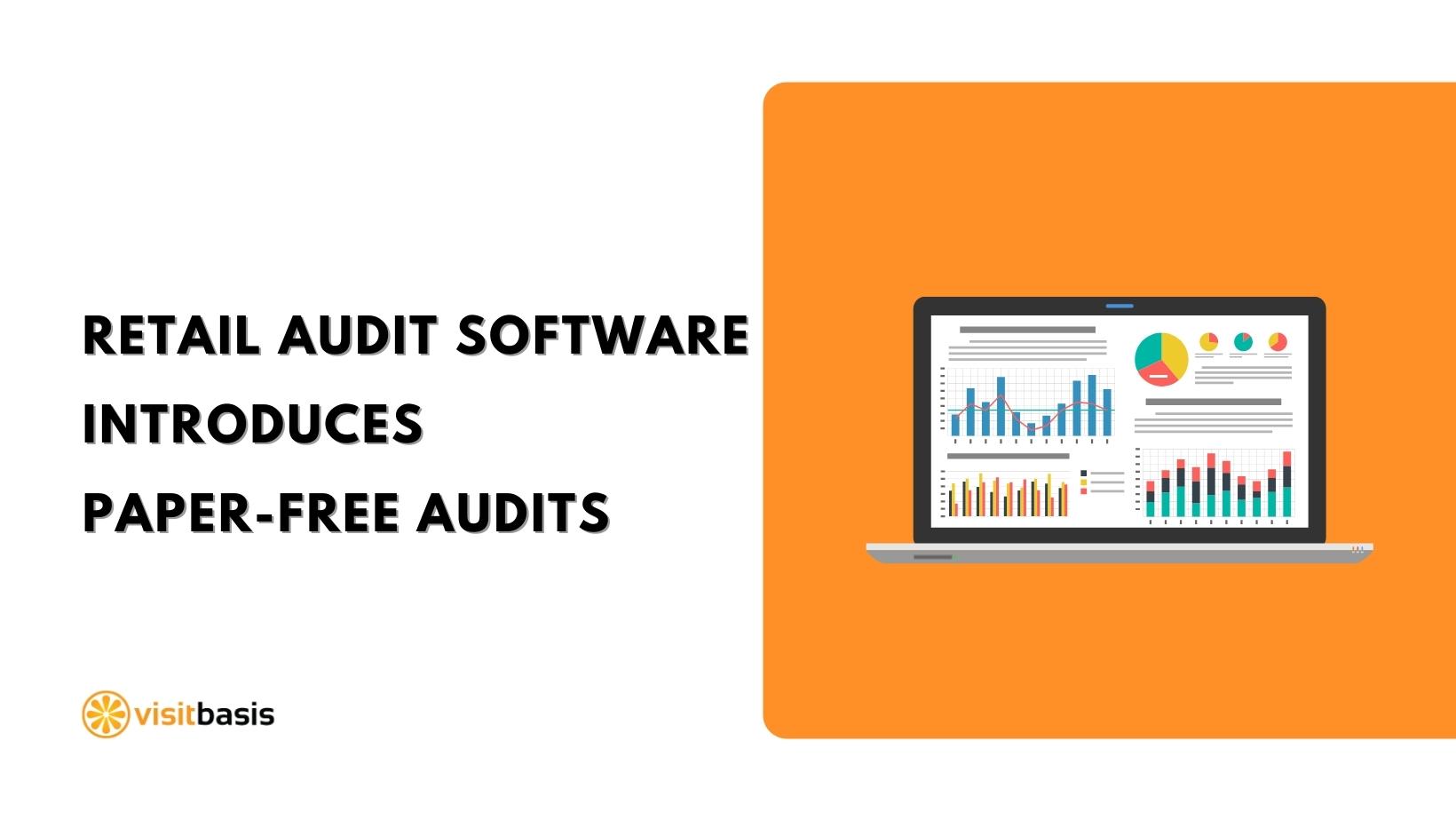 Retail audit software introduces paper-free audits – Retail execution ...