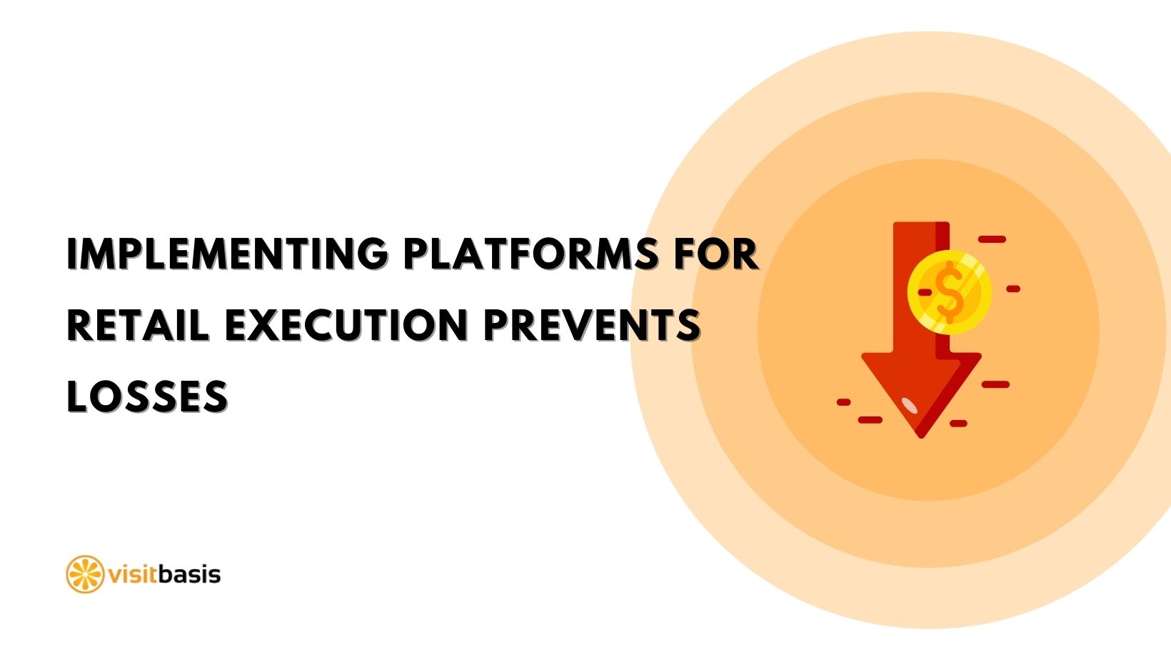 Implementing platforms for retail execution prevents losses – Retail ...