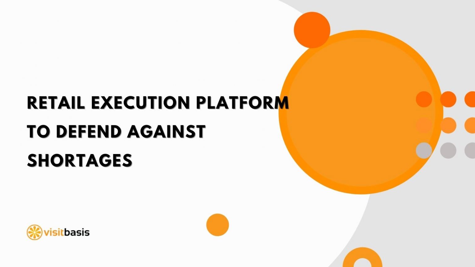 Retail execution platform to defend against shortages – Retail ...