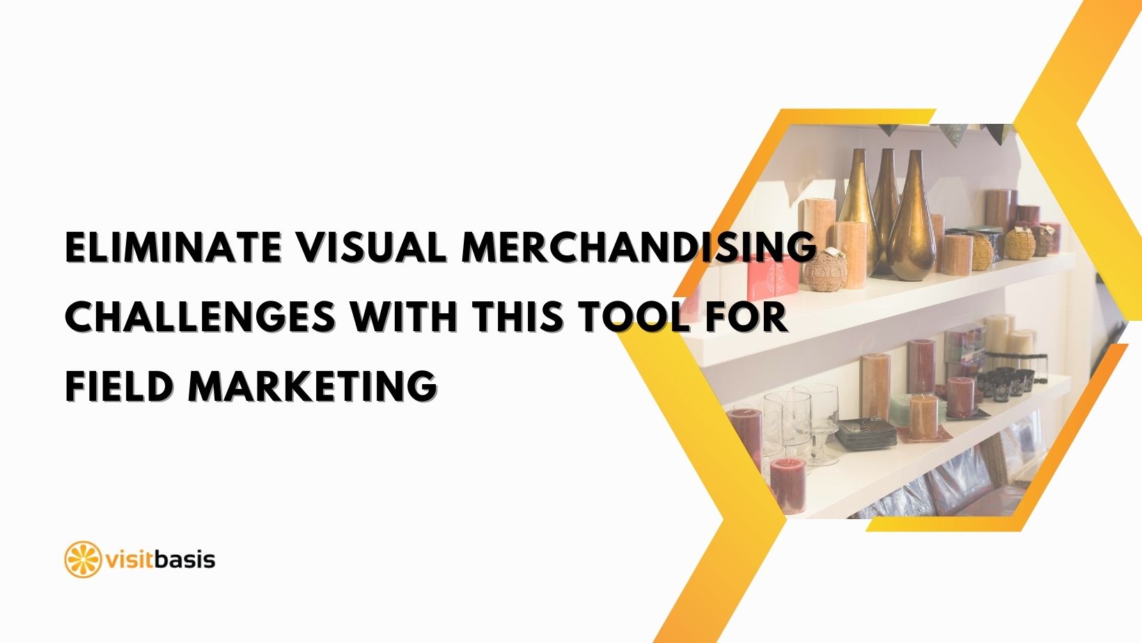 Eliminate visual merchandising challenges with this tool for field ...